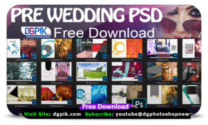 18 Best Pre Wedding Psd Pack - DGPik