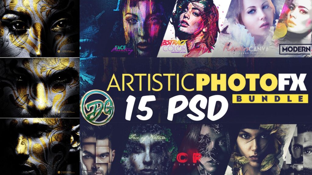 Artistic Photo FX PSD Bundle | Photoshop Photo Effects – DGPik