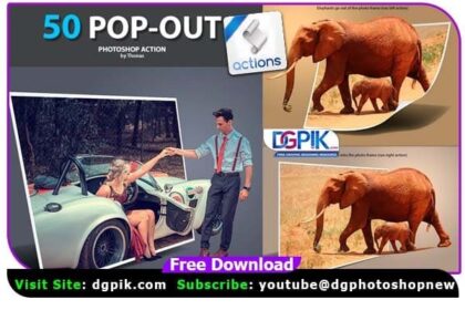 50 Pop-out Photo Effect Photoshop Actions - DGPik