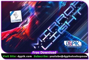 Mirror Light Effect Photoshop Action - DGPik