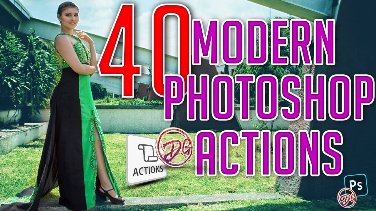 40 Modern Photoshop Actions – DGPik